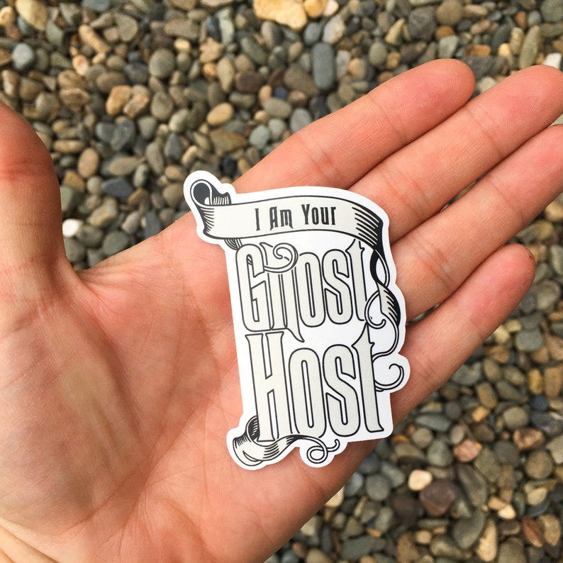 I Am Your Ghost Host Sticker & Magnet - Etsy
