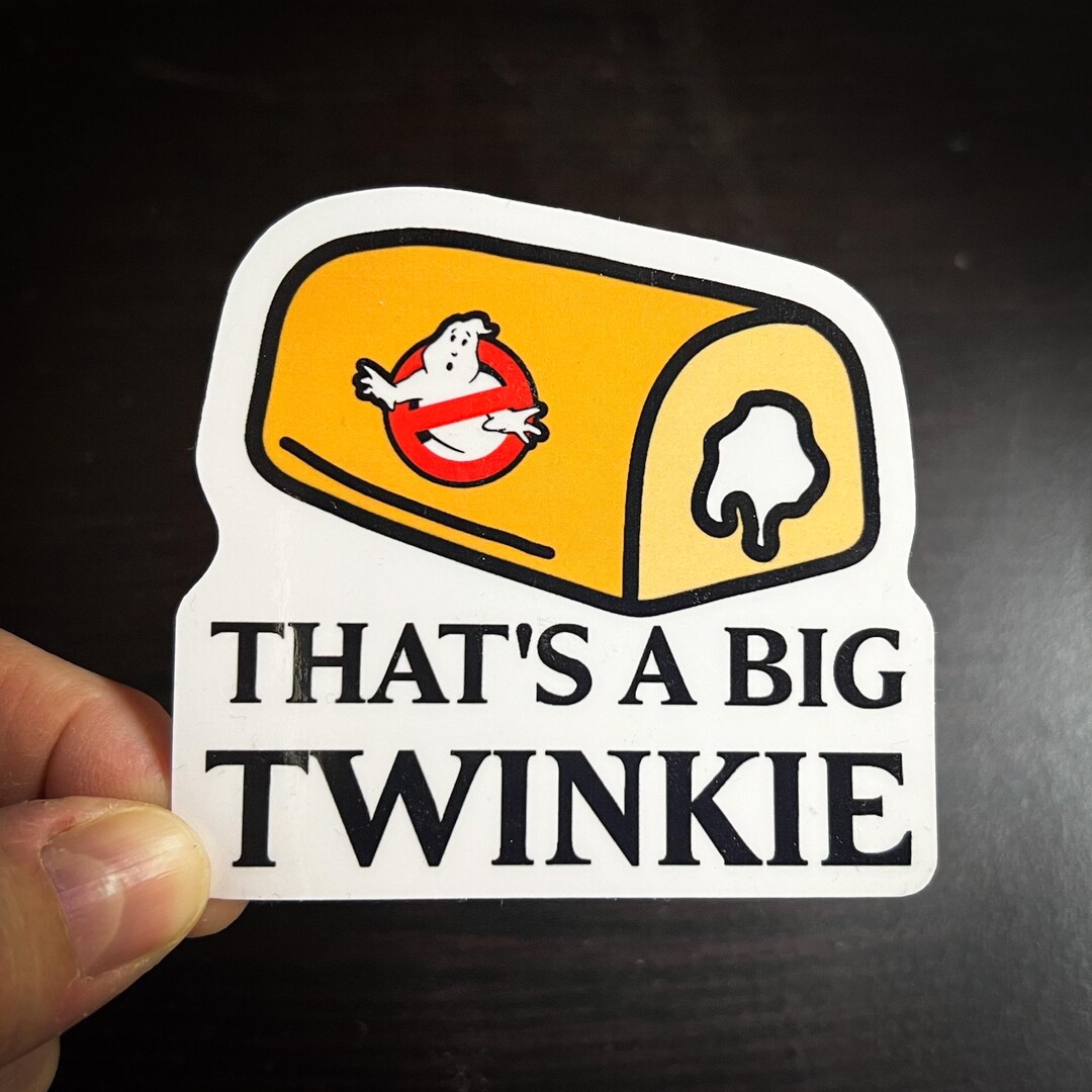Ghostbusters That’s A Big Twinkie Sticker & Magnet - Etsy