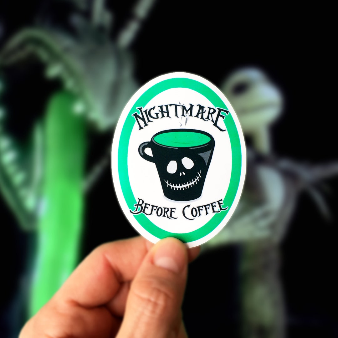Nightmare Before Coffee Sticker & Magnet - Etsy