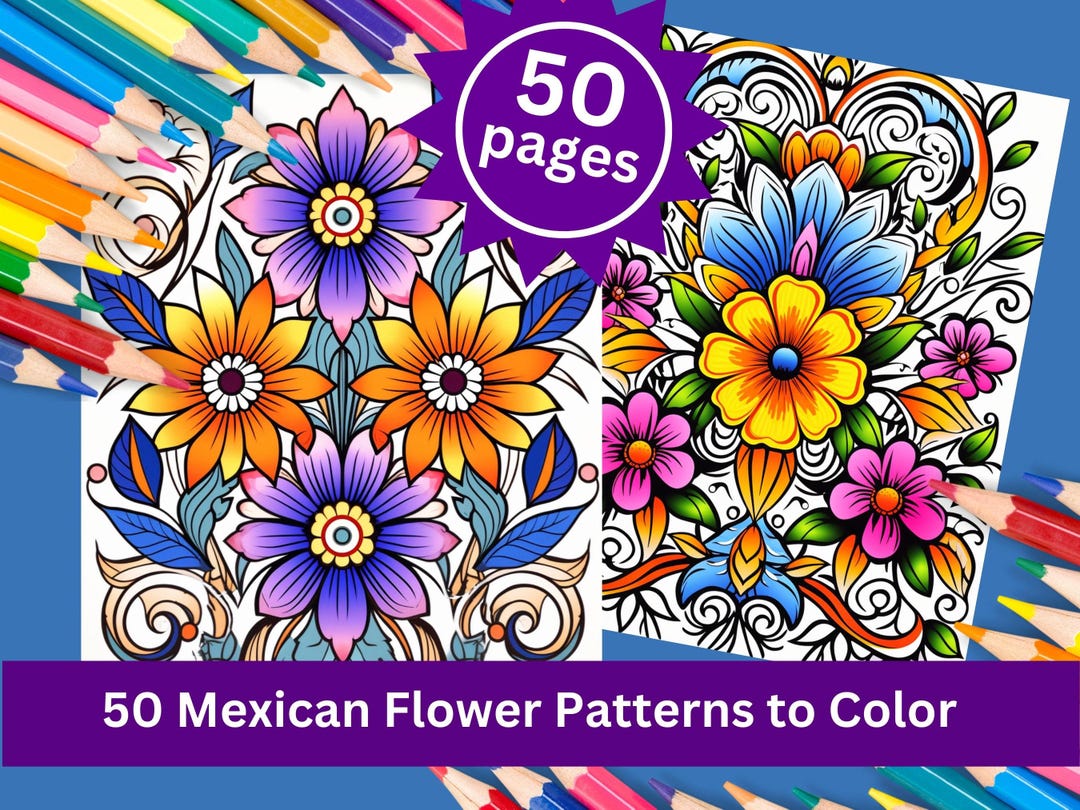 Mexican Flower Pattern Coloring Pages | Adult Coloring Book | 50 ...