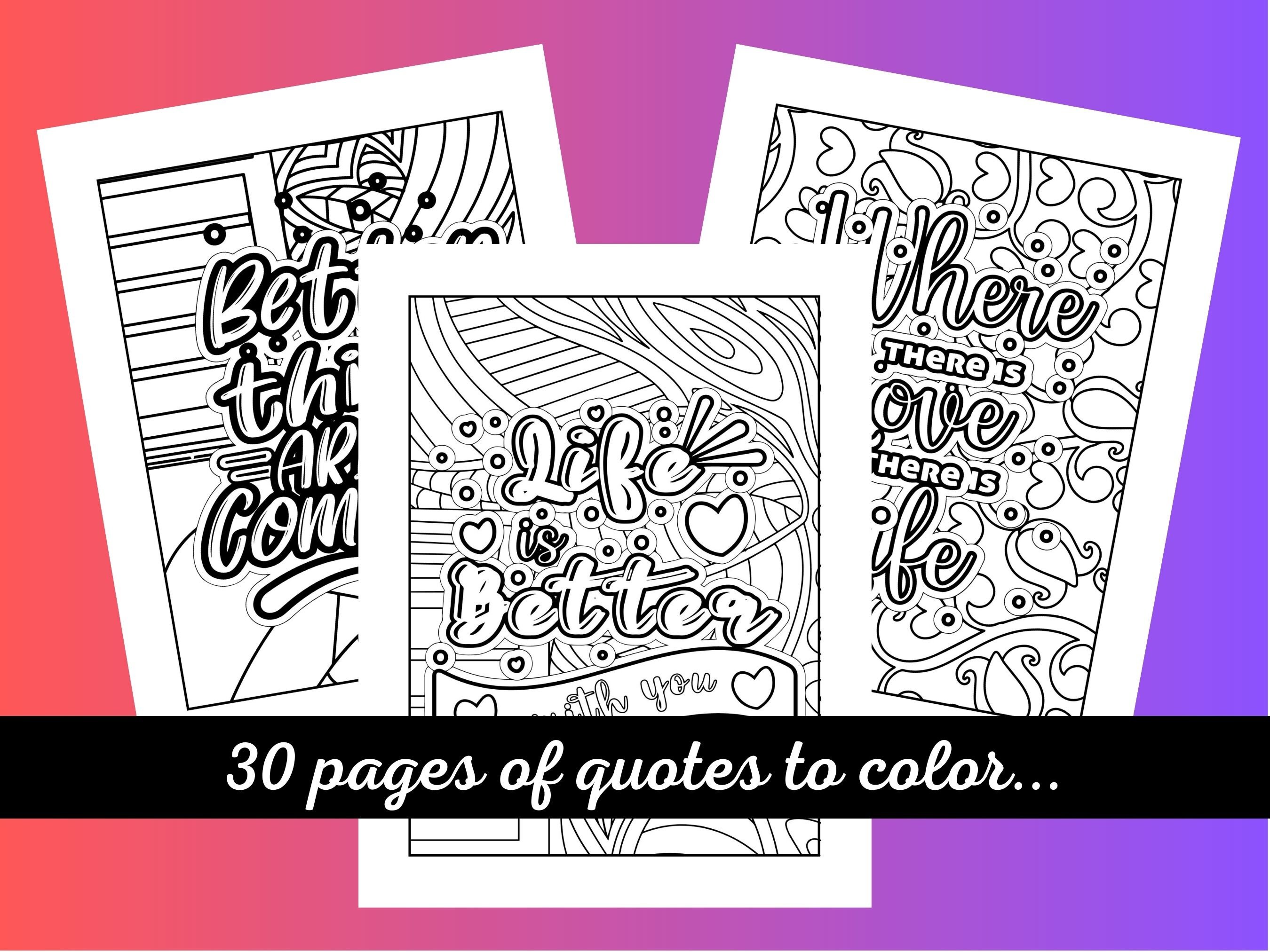 30 Pages of Sayings to Color Quotes Coloring Book 30 Coloring Pages ...
