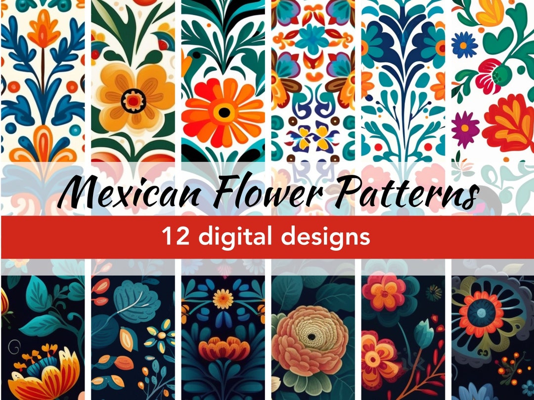 Colorful Mexican Flower Patterns | 12" X 12" Flower Patterns | 12 ...