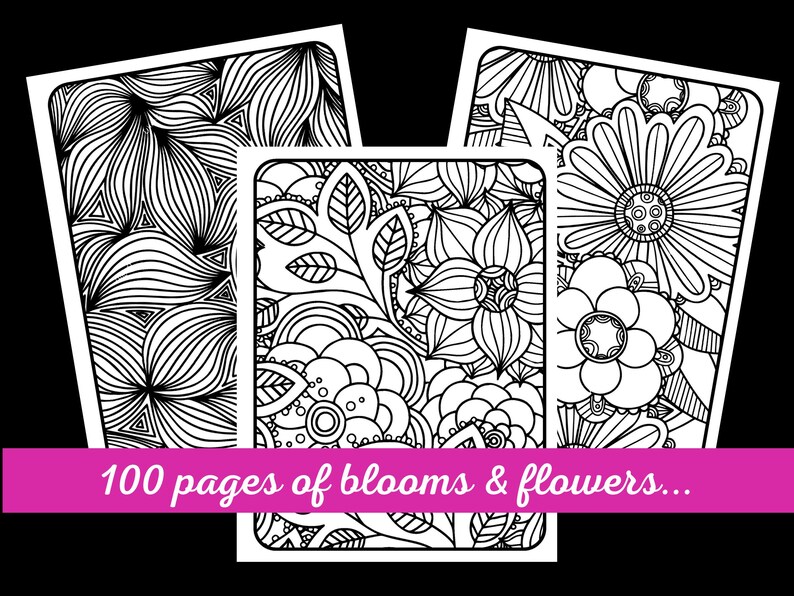 Blooms and Flowers Coloring Pages | Adult Coloring Book Pages | 100 ...