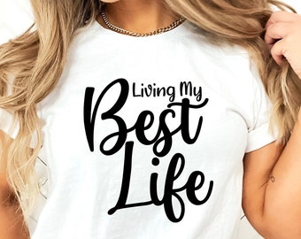 Living Our Best Life. SVG DXF EPS Cutting File for Cricut Explore ...