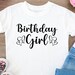 Birthday Girl SVG Birthday Party Svg Birthday T-shirt - Etsy