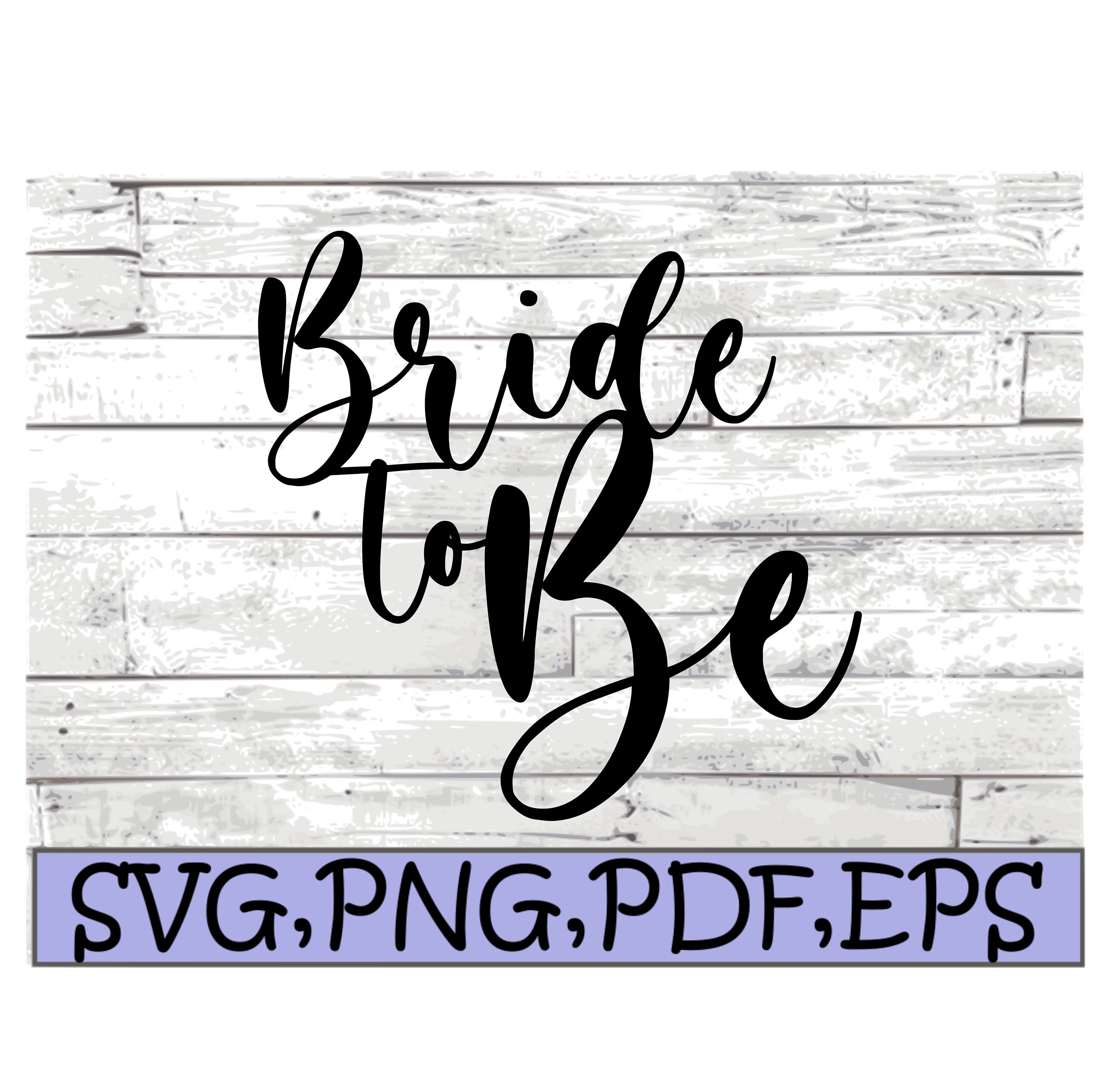 Bride to Be SVG SVG and PNG Files Cricut Ready Files - Etsy