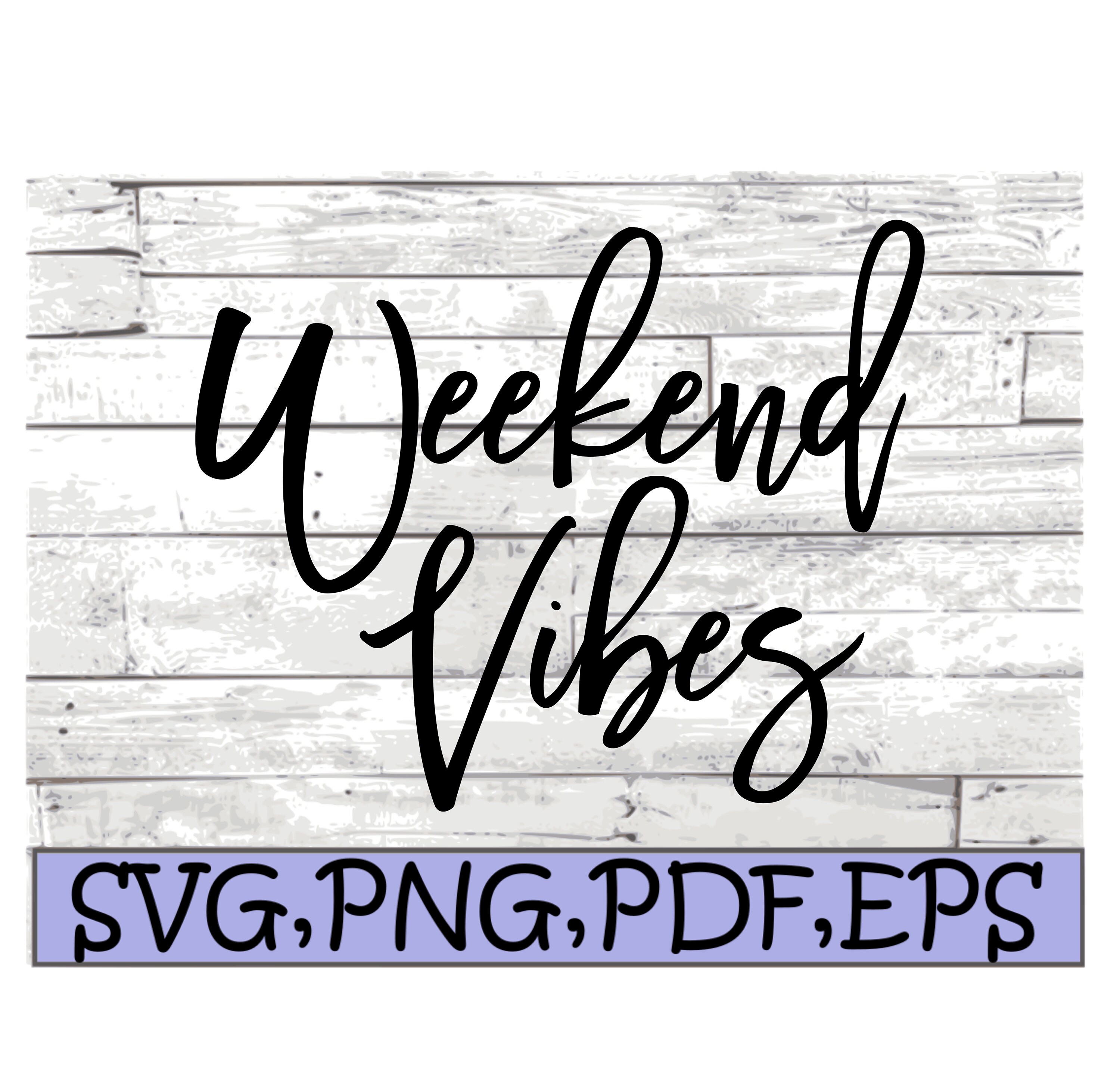 Weekend Vibes SVG Weekending Svg Instant Download | Etsy