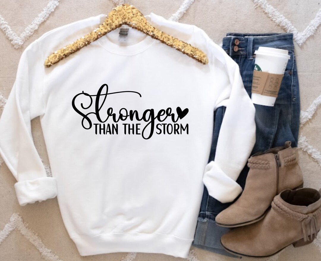 Stronger Than the Storm SVG PNG, Motivational Svg, Inspirational Quotes ...