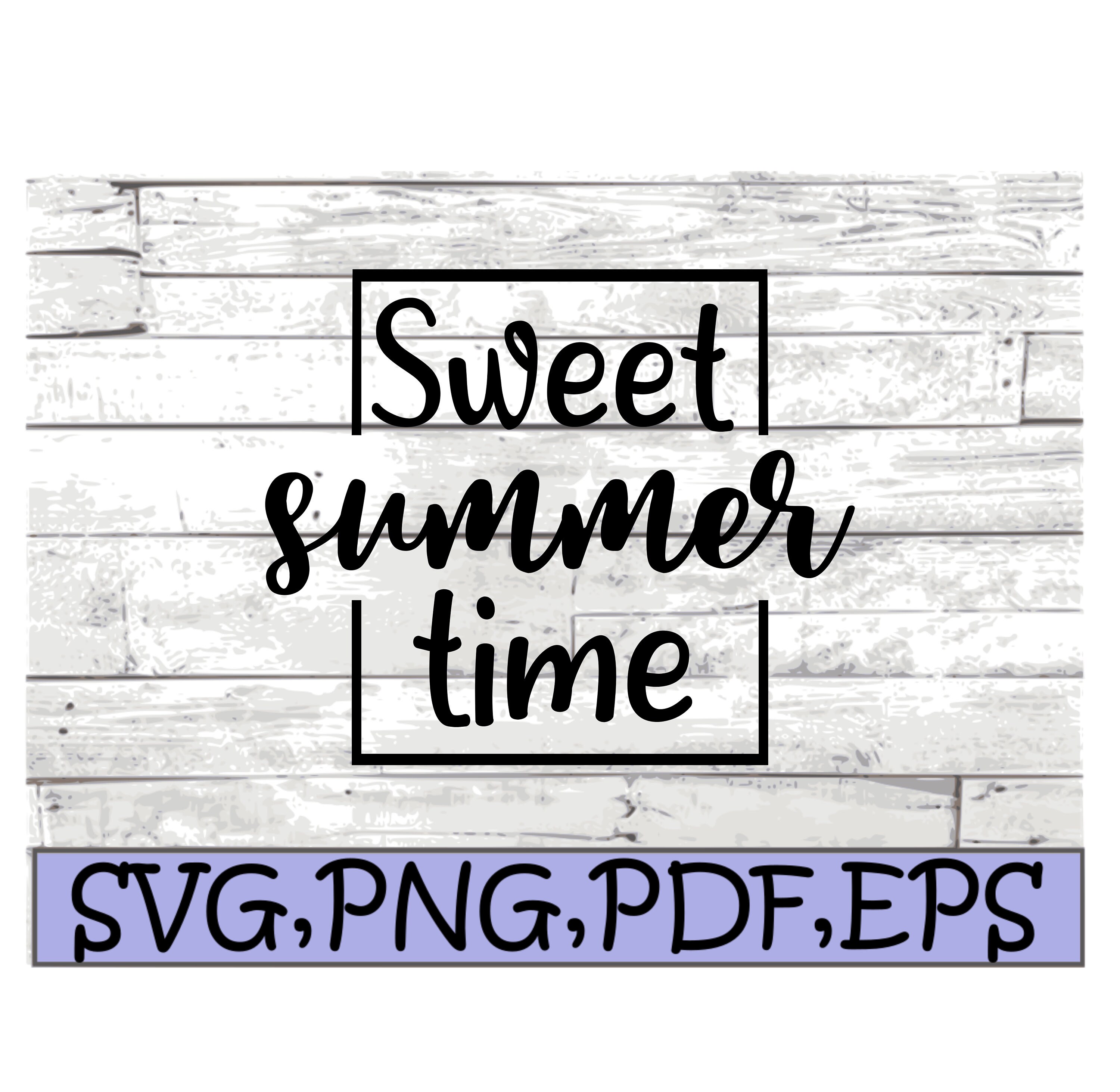Sweet Summertime SVG Summertime SVG Sweet Summer Time PNG - Etsy