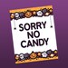 Sorry No Candy Sign, Printable Halloween Sign, Halloween Door Sign ...