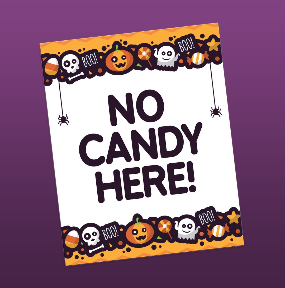 Printable Halloween Sign, No Candy Here Sign, Halloween Door Sign ...