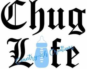 Chug Life Svg | Etsy Australia