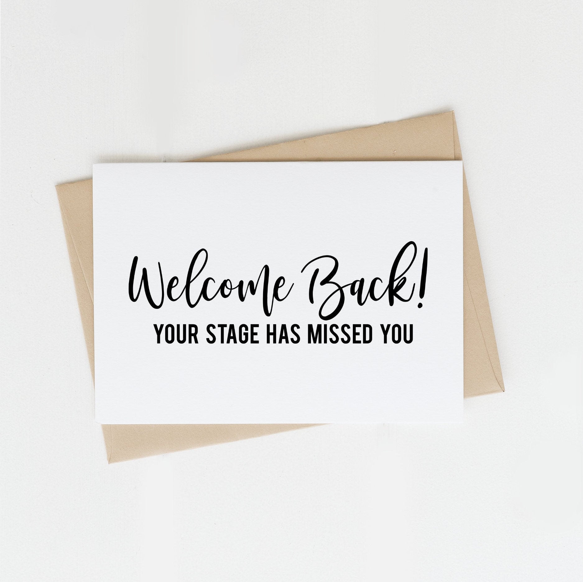 Welcome Back! Your Stage Has Missed You, Greeting Card - Etsy.de