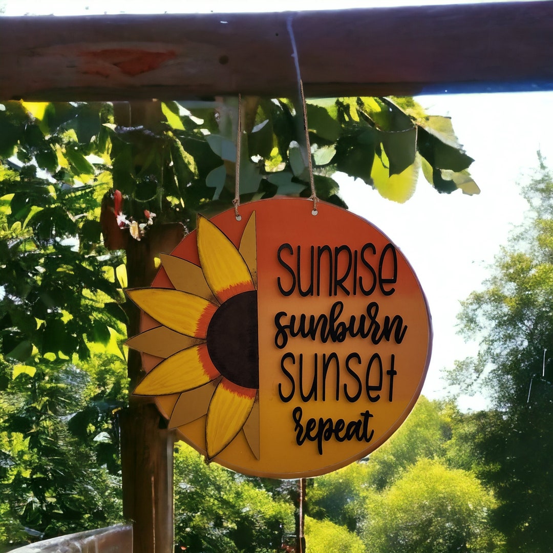 Sunrise, Sunset, Repeat Door Hanger, Sunshine Door Hanger, Summer Door ...