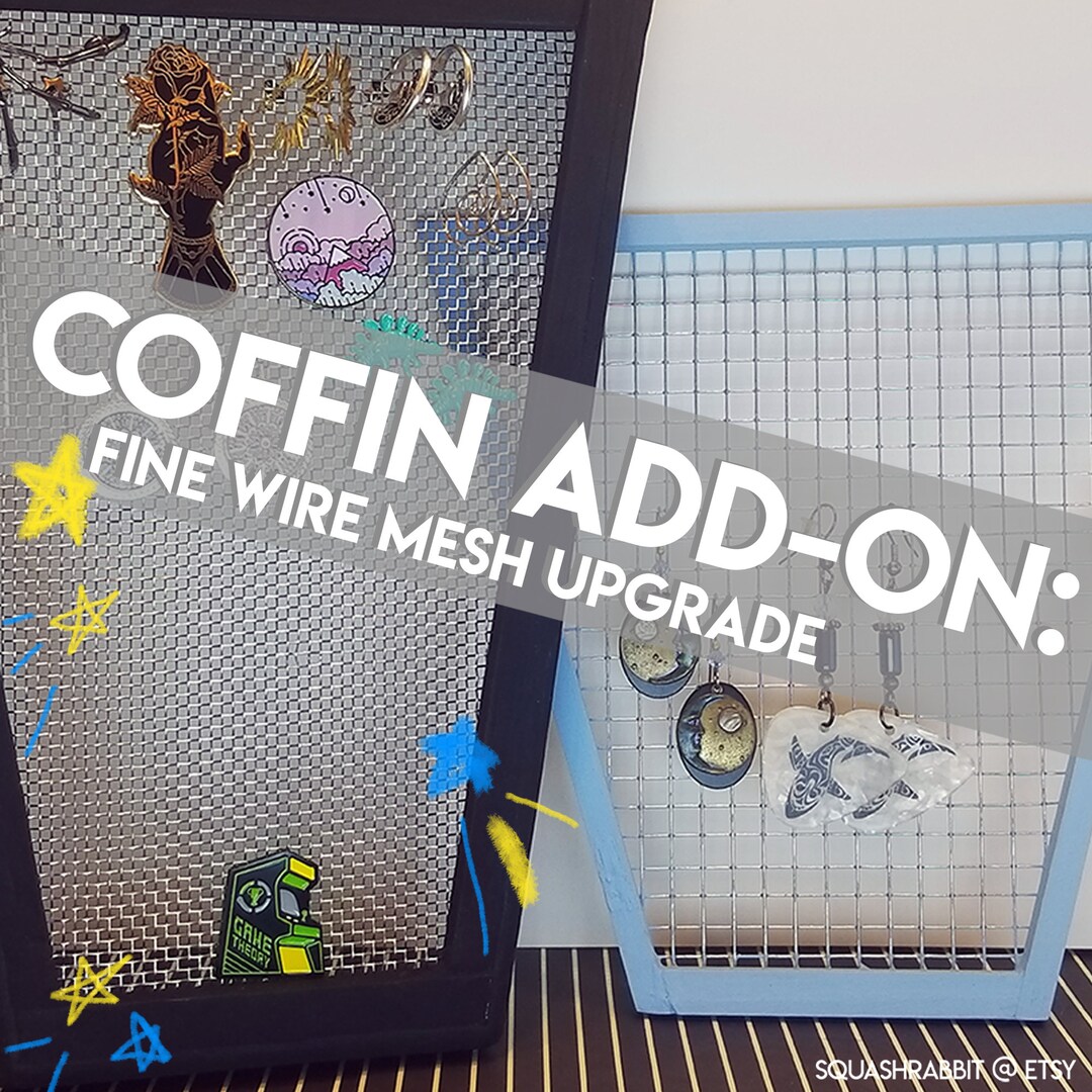 Coffin Add-on: Fine Wire Mesh! - Etsy