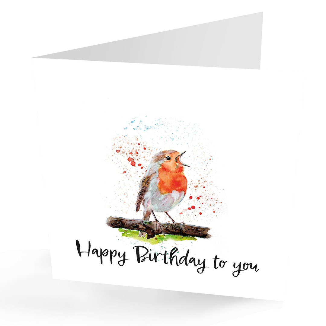 Cute 'happy Birthday to You' Robin Card. Great Robin Greetings Card for ...