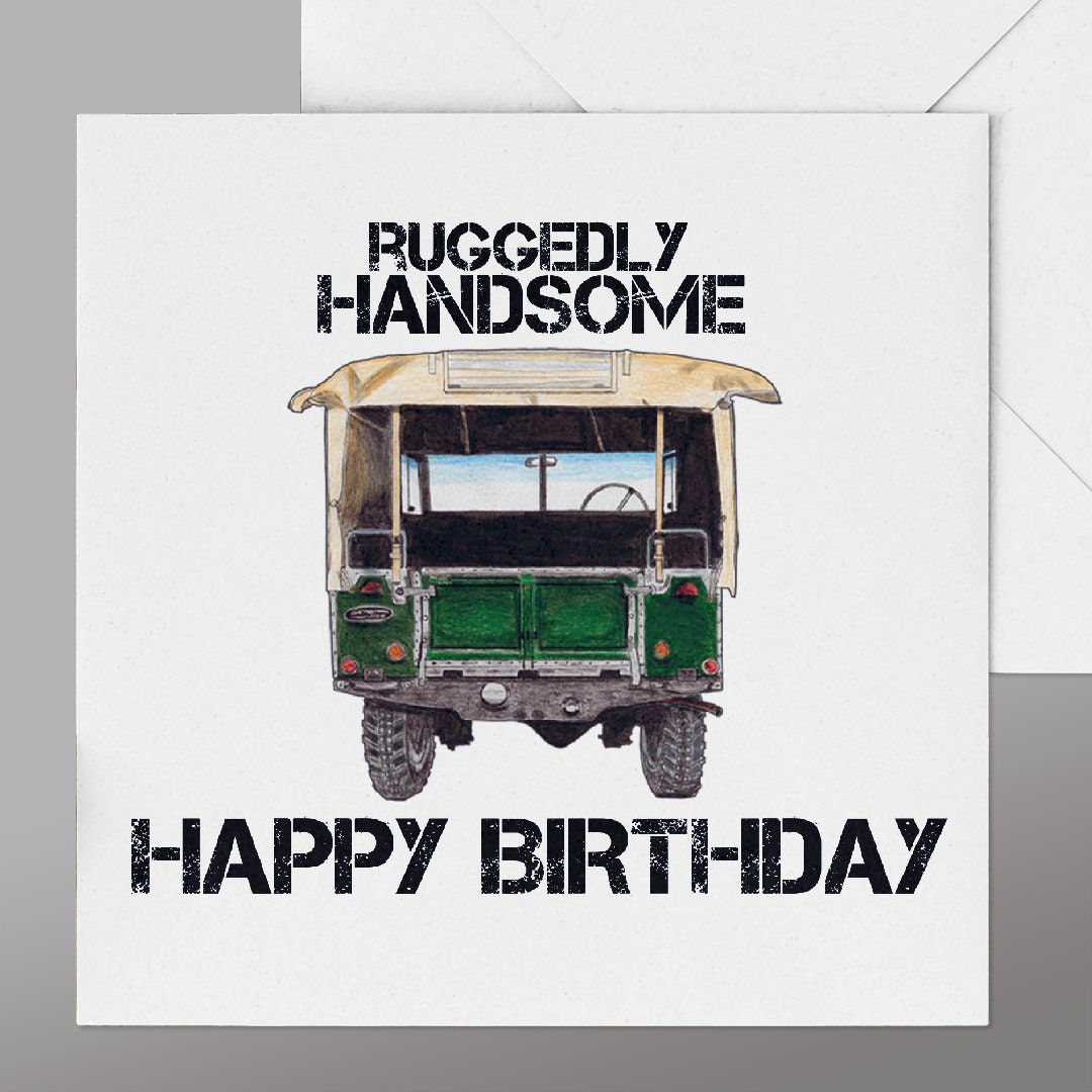 Land Rover Birthday Card.funny Land Rover Birthday Card. Cheeky Classic ...