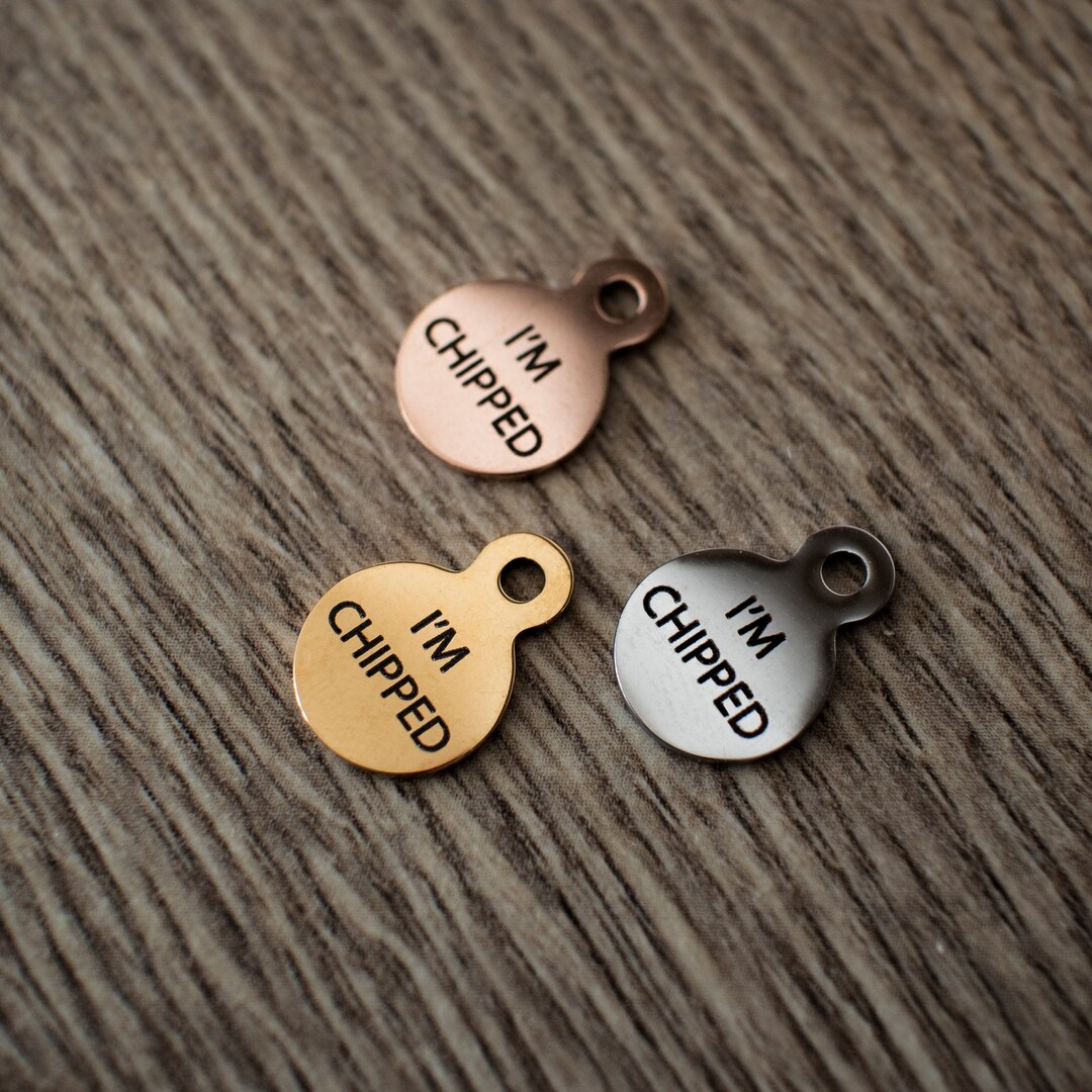 I'm Chipped - Tiny Microchipped Tag Charm (silver, Gold & Rose Gold) - Etsy