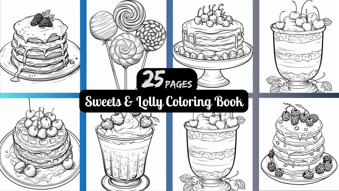 Sweets & Lolly Coloring Book, Sweet Indulgence Coloring Book for Adults ...