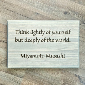 Samurai Quote About Reflective Thinking - Think Lightly of Yourself but ...