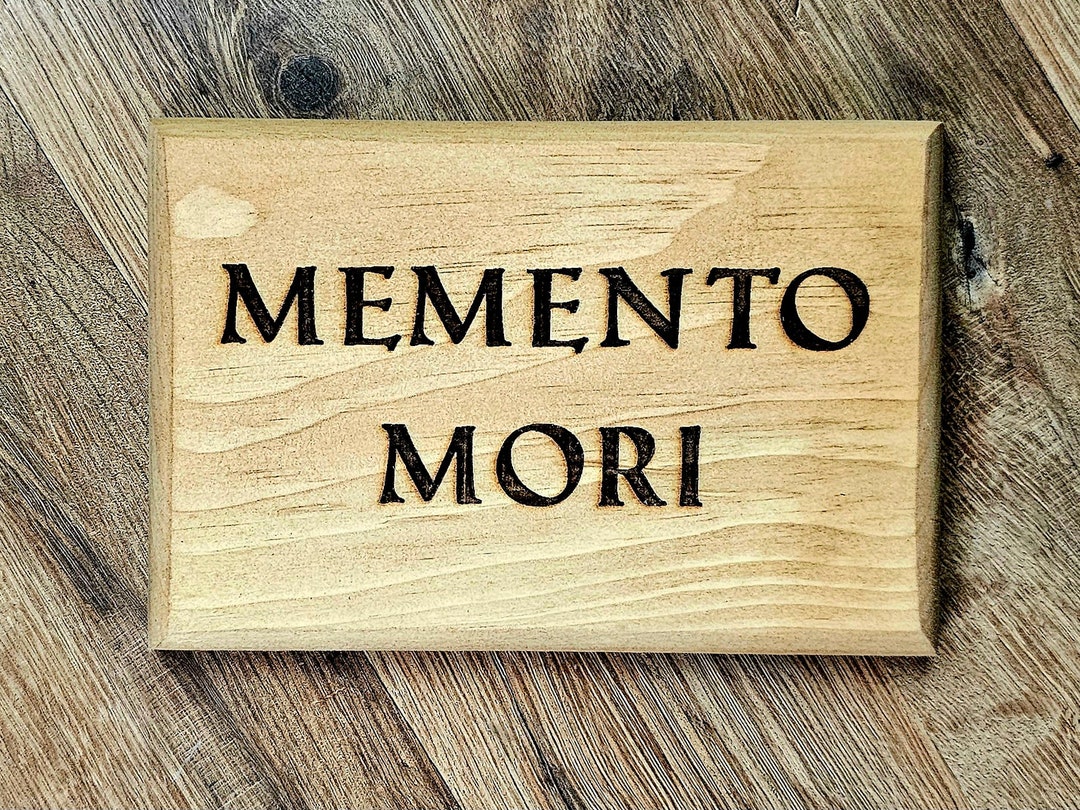 Memento Mori Wood Sign: Stoic Philosophy Wall Decor - Etsy