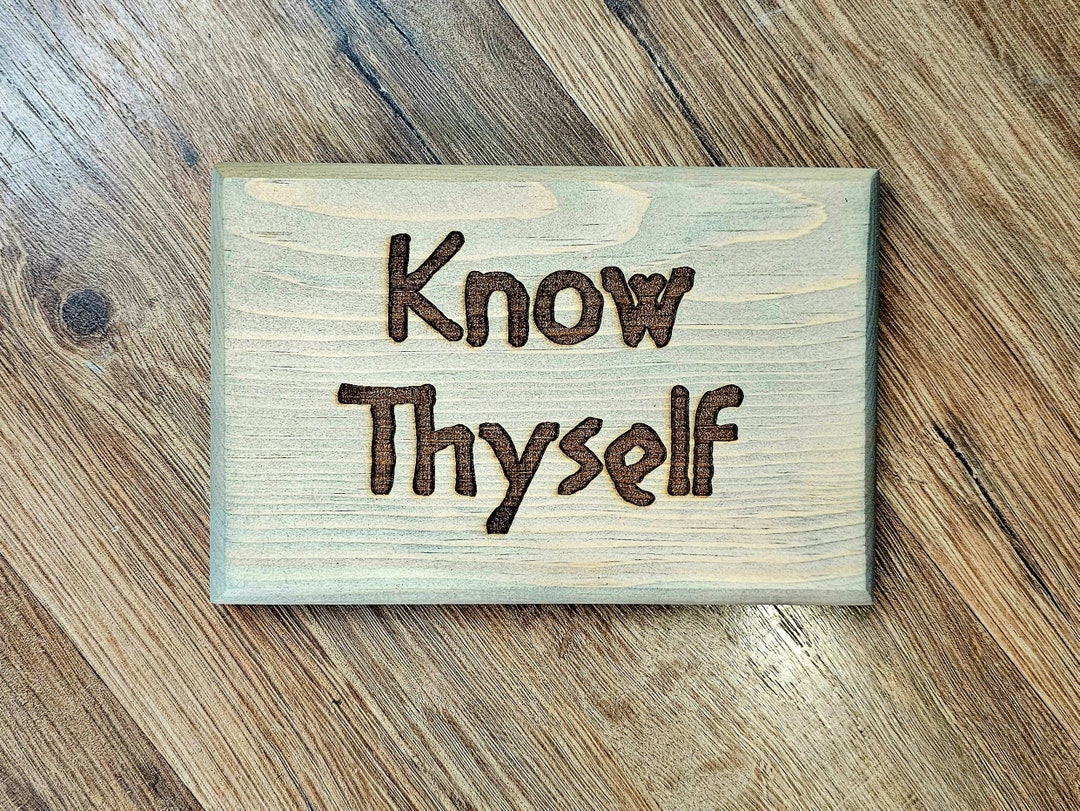 Know Thyself - Wood Sign / Plaque - Multiple Sizes / Colors - Greek ...