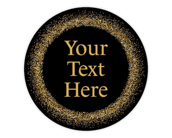 Black and Gold Stickers Black Custom Text Sticker Circle - Etsy