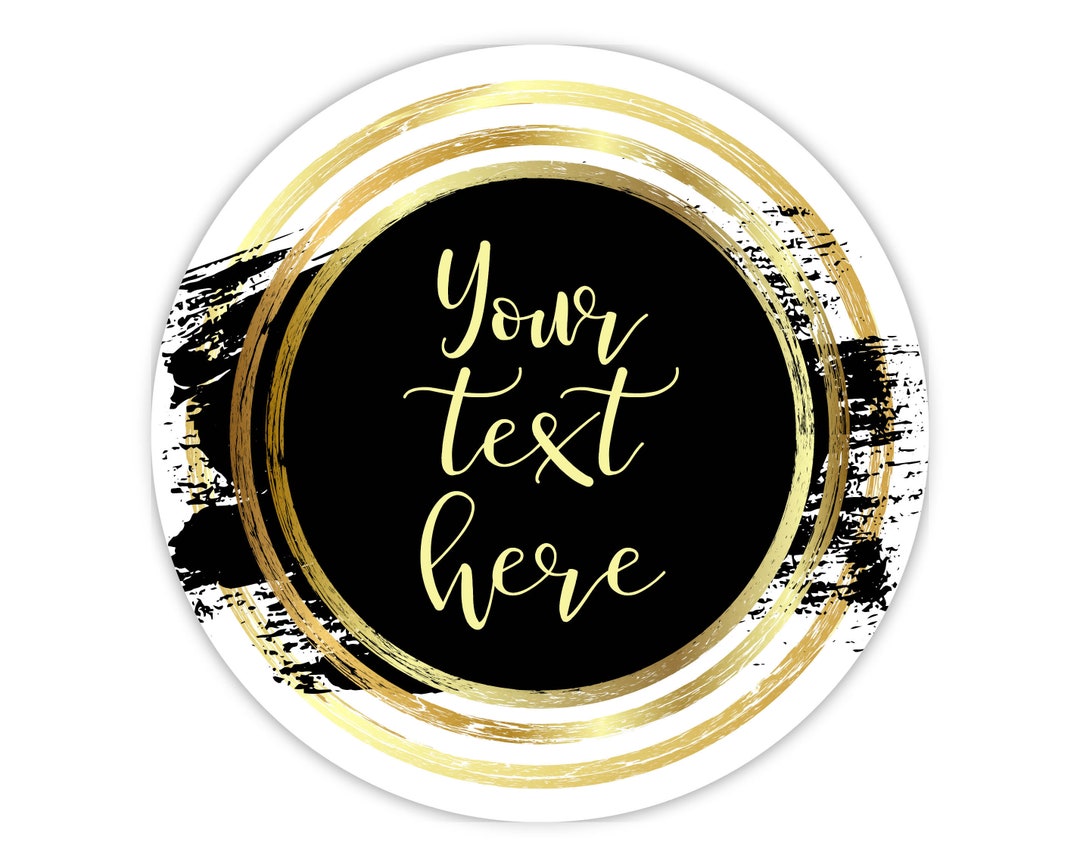 Black and Gold Stickers, Custom Text Sticker, Circle Sticker Labels ...
