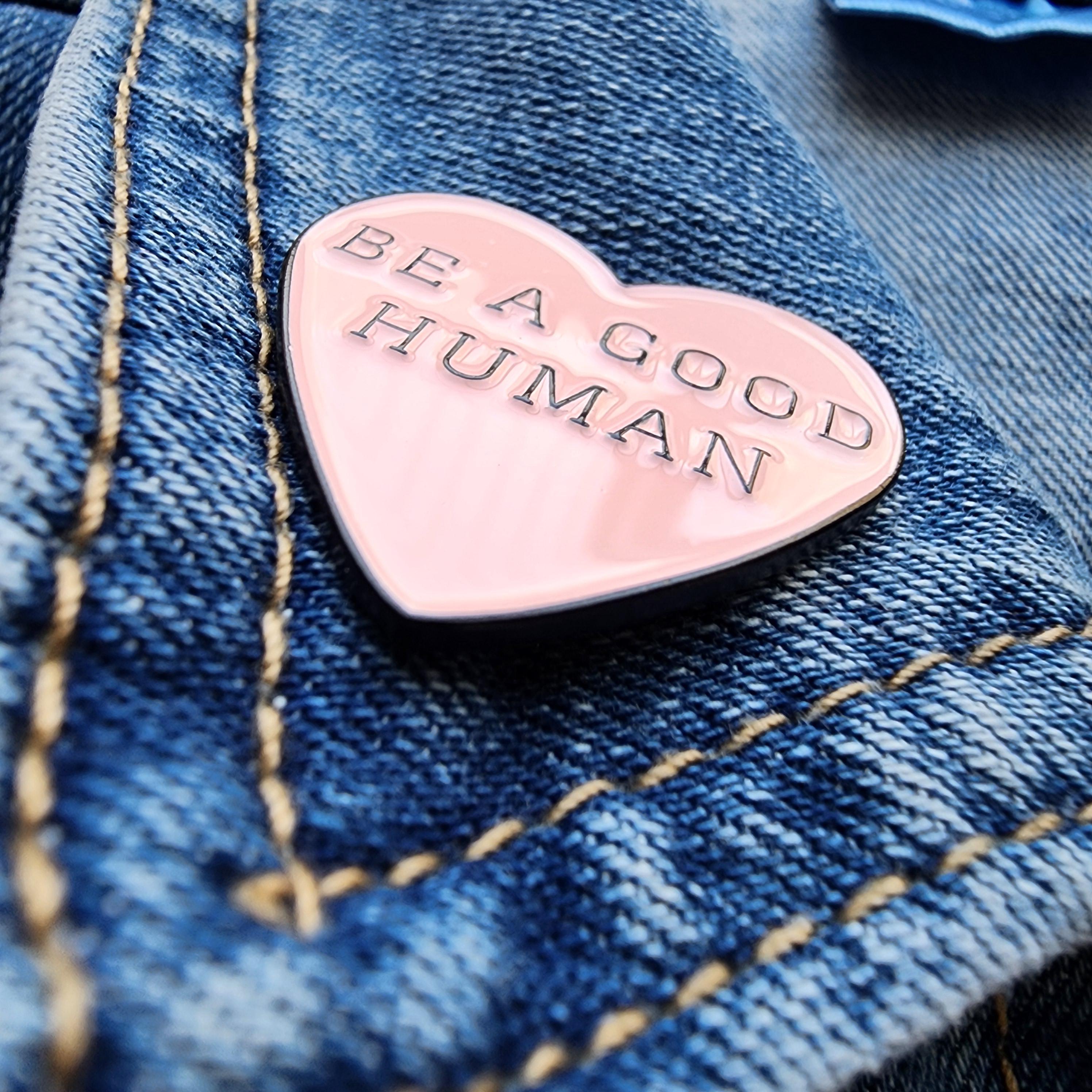 Be A Good Human Enamel Pin Pink Heart Lanyard Jean Jacket Badge Bag Pin ...