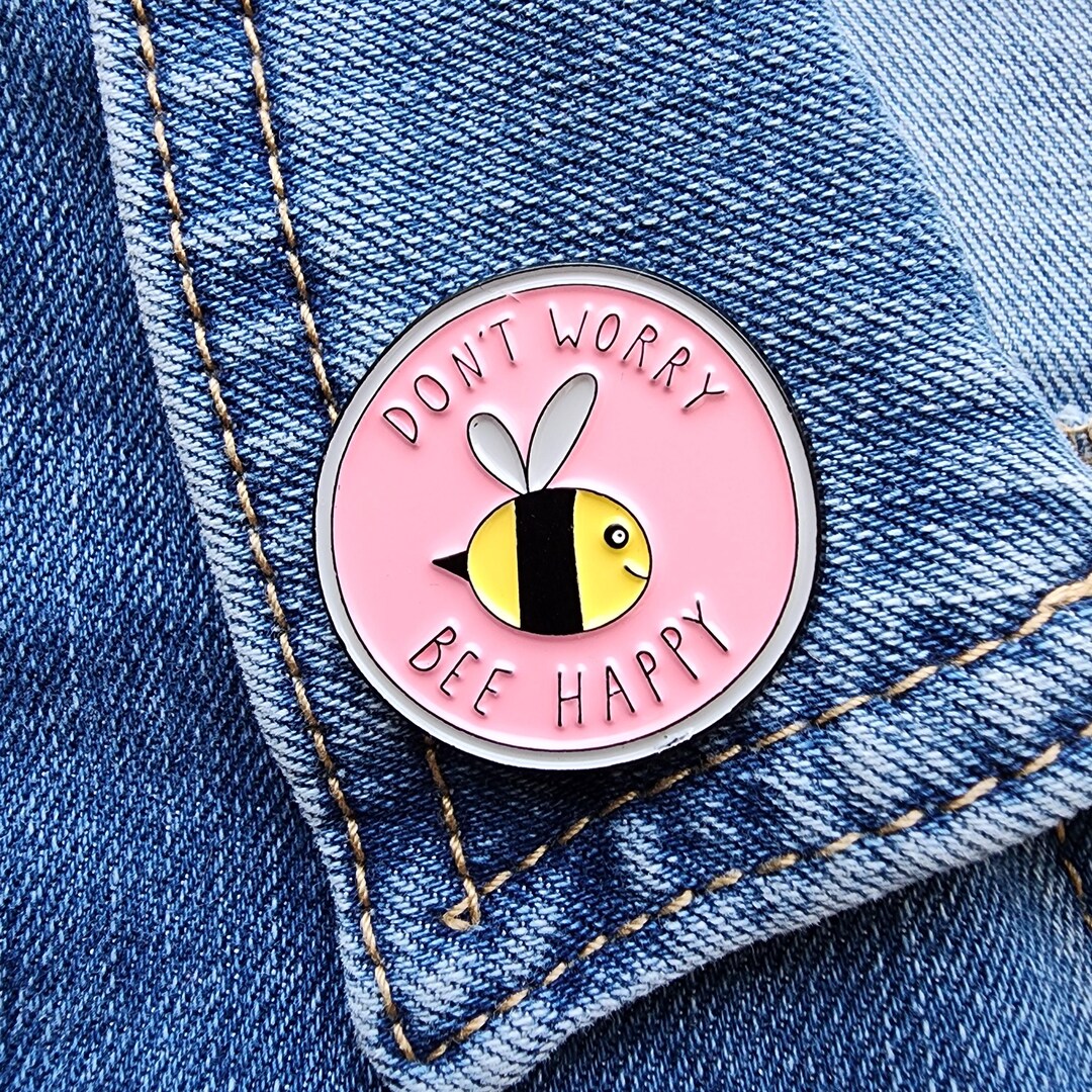 Don't Worry Bee Happy Enamel Pin Lanyard Jean Jacket Badge Backpack ...