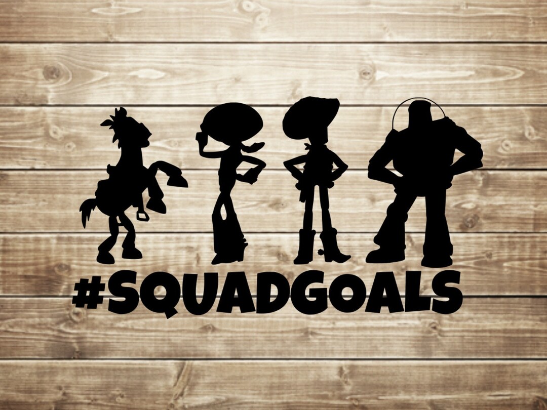 Toy Story Hashtag Squad Goals Svg, Toy Story #squadgoals Svg, Cutting ...