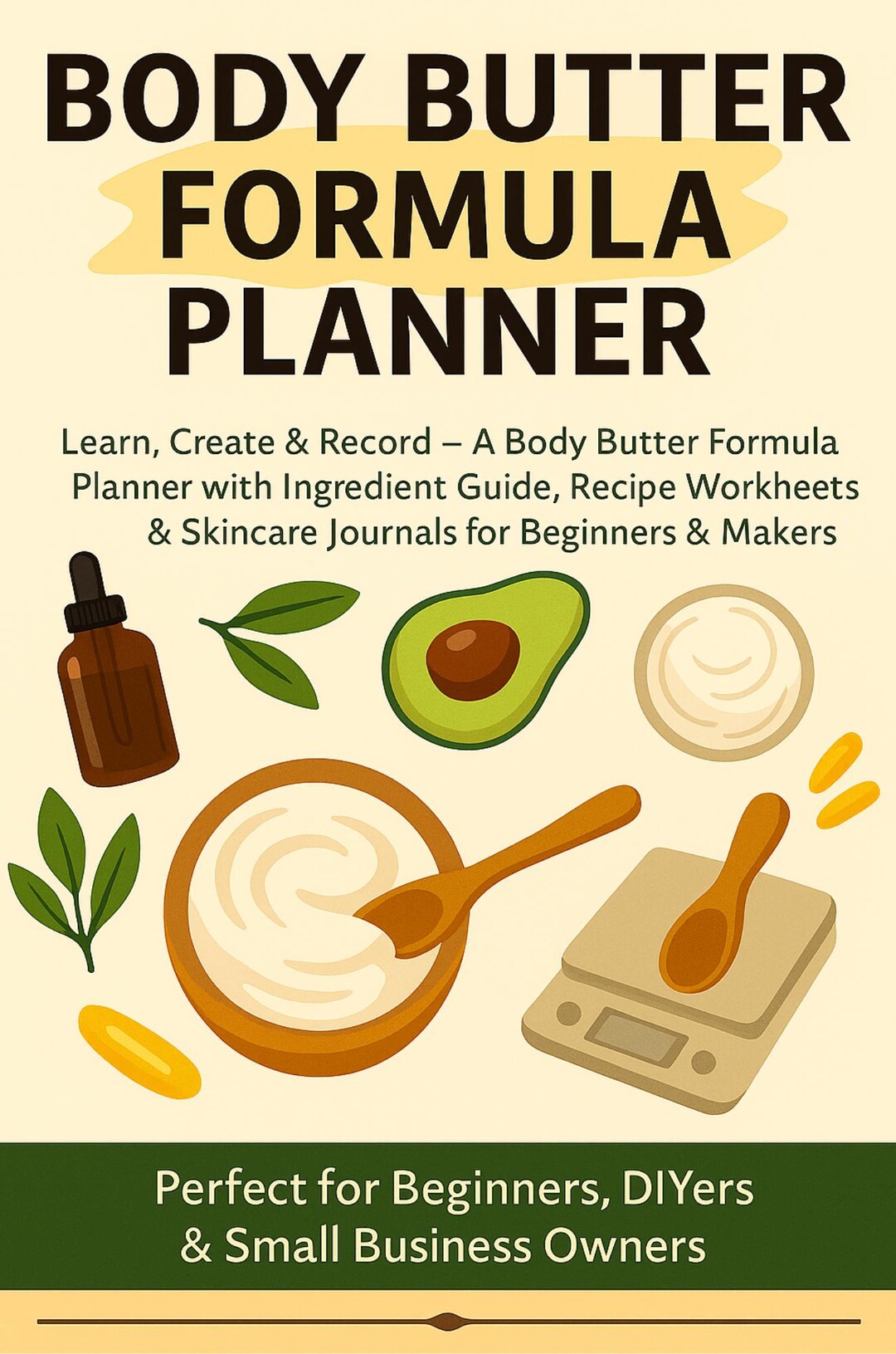 Body Butter Formula Planner | DIY Skincare Guide | Printable Workbook ...