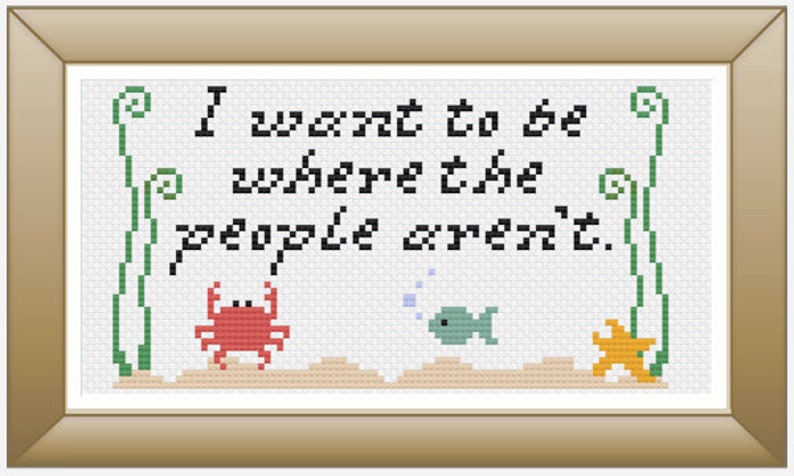 I Want to Be Where the People Aren't - Cross Stitch Pattern. Funny ...