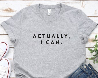 Actually I Can | Etsy