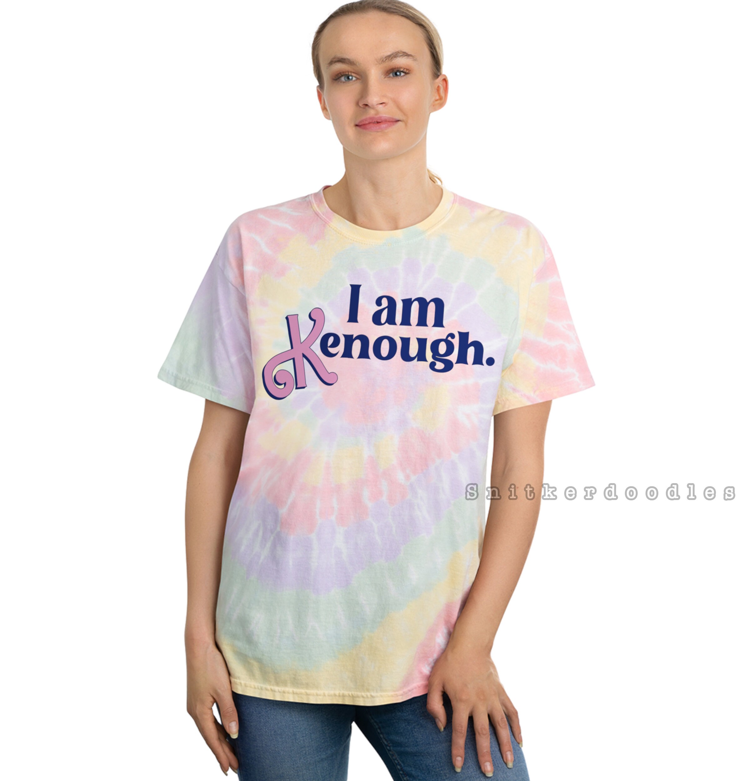 I Am Kenough Shirt, I Am Kenough Tie Dye Shirt, I Am Kenough Tee, Tie ...