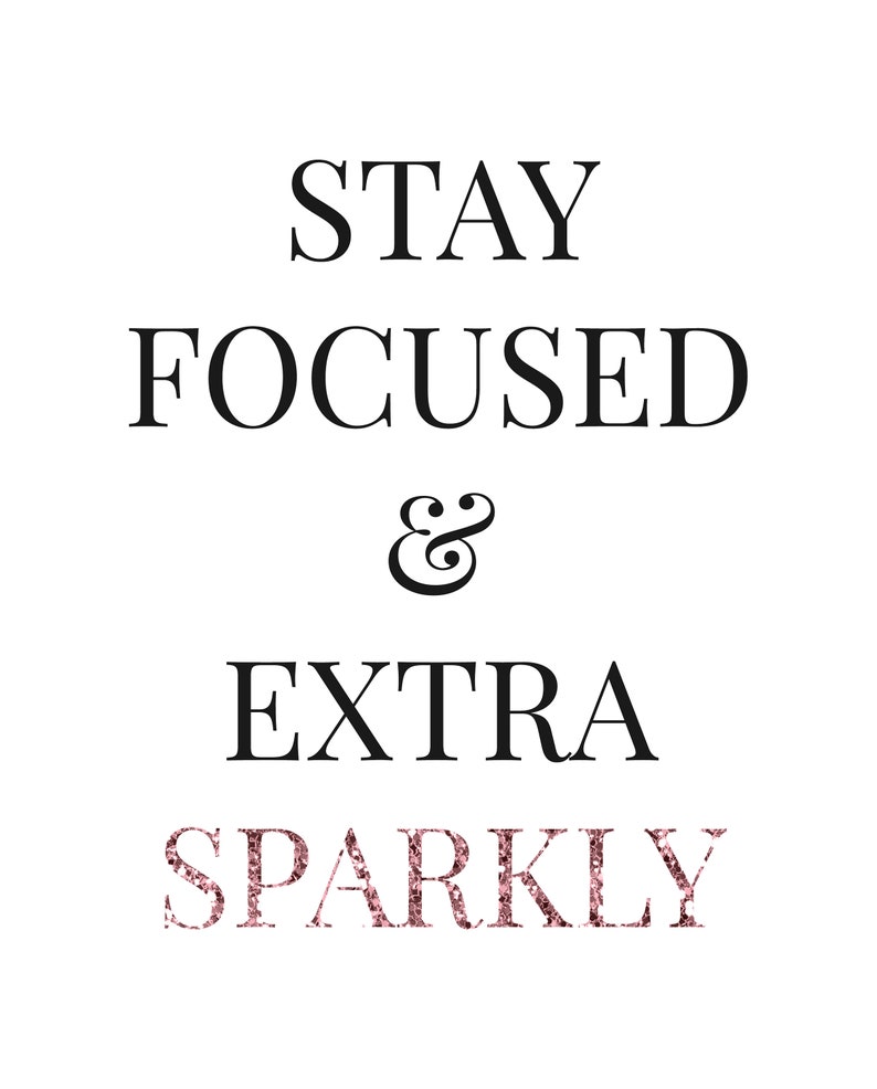 Stay Focused & Extra Sparkly Wall Art Friendship Gift - Etsy