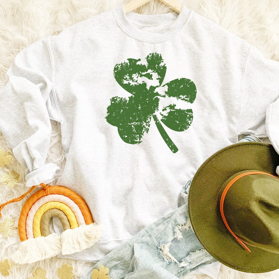 Distressed Shamrock Four Leaf Clover Saint Patrick's Day Sweatshirt, St ...