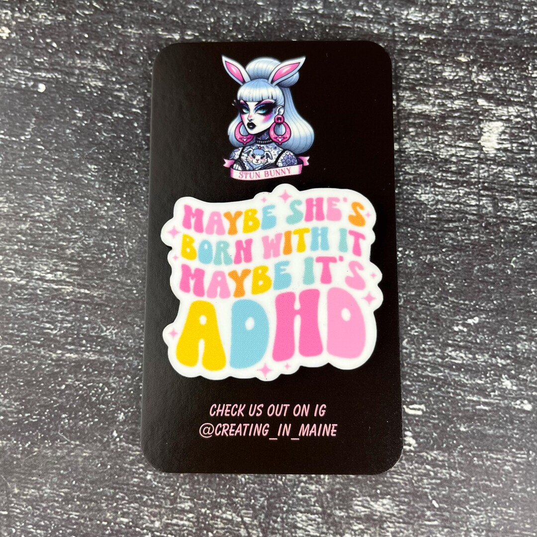 Maybe She's Born With It Maybe It's ADHD Magnet - Etsy
