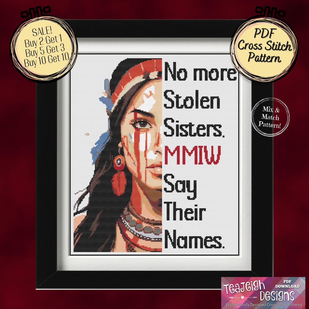 MMIW Cross Stitch Pattern - No More Stolen Sisters Say Their Names ...