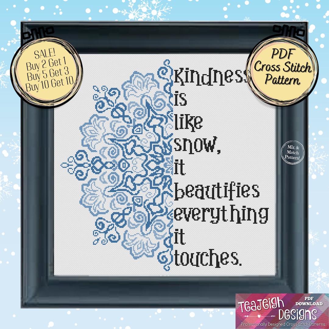 Kindness is Like Snow Cross Stitch Pattern - SNOWFLAKE MANDALA #4 ...