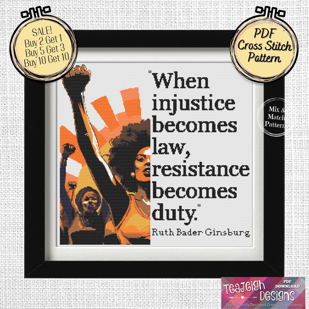 When Injustice Becomes Law Resistance Becomes Duty Cross Stitch Pattern ...