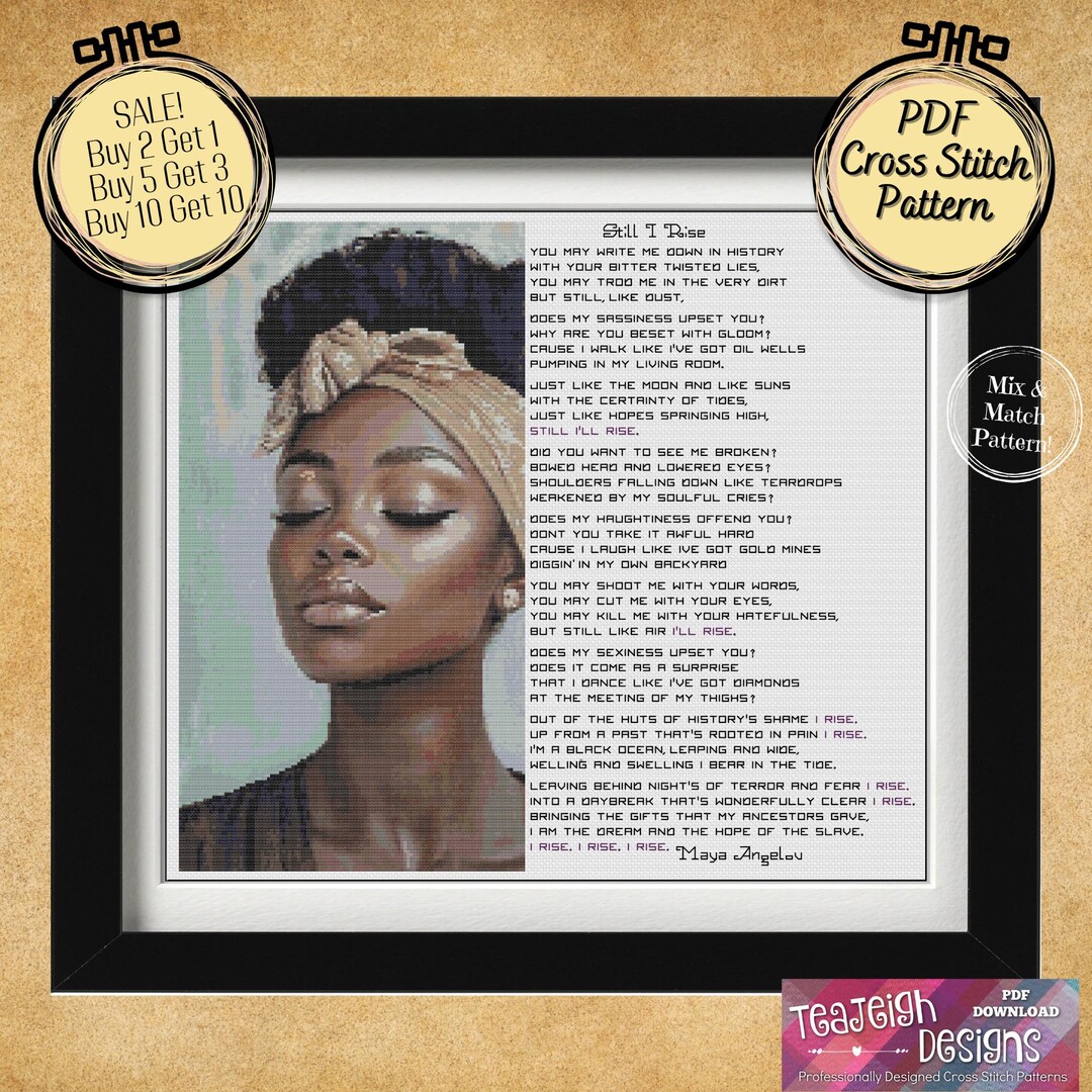 Still I Rise - Maya Angelou Poem - Cross Stitch Pattern - Mix & Match ...
