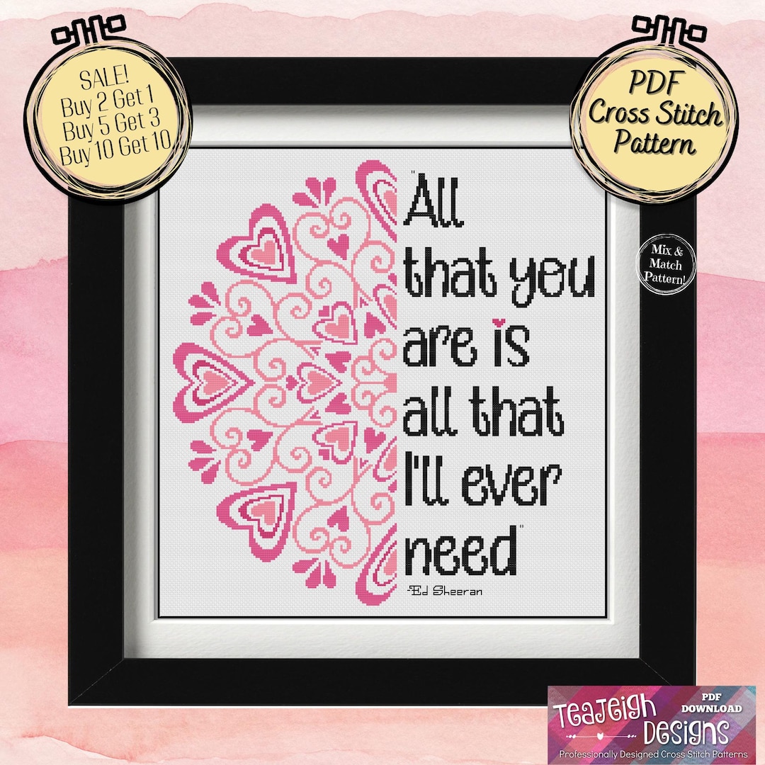Ed Sheeran Cross Stitch Pattern - All That I'll Ever Need Lyrics - Mix ...