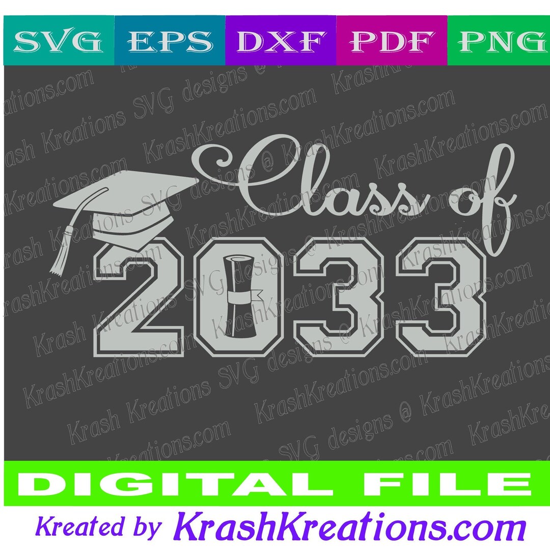 Class of 2033 SVG File, Class of 2033 DIY Shirt Design 1B - Etsy