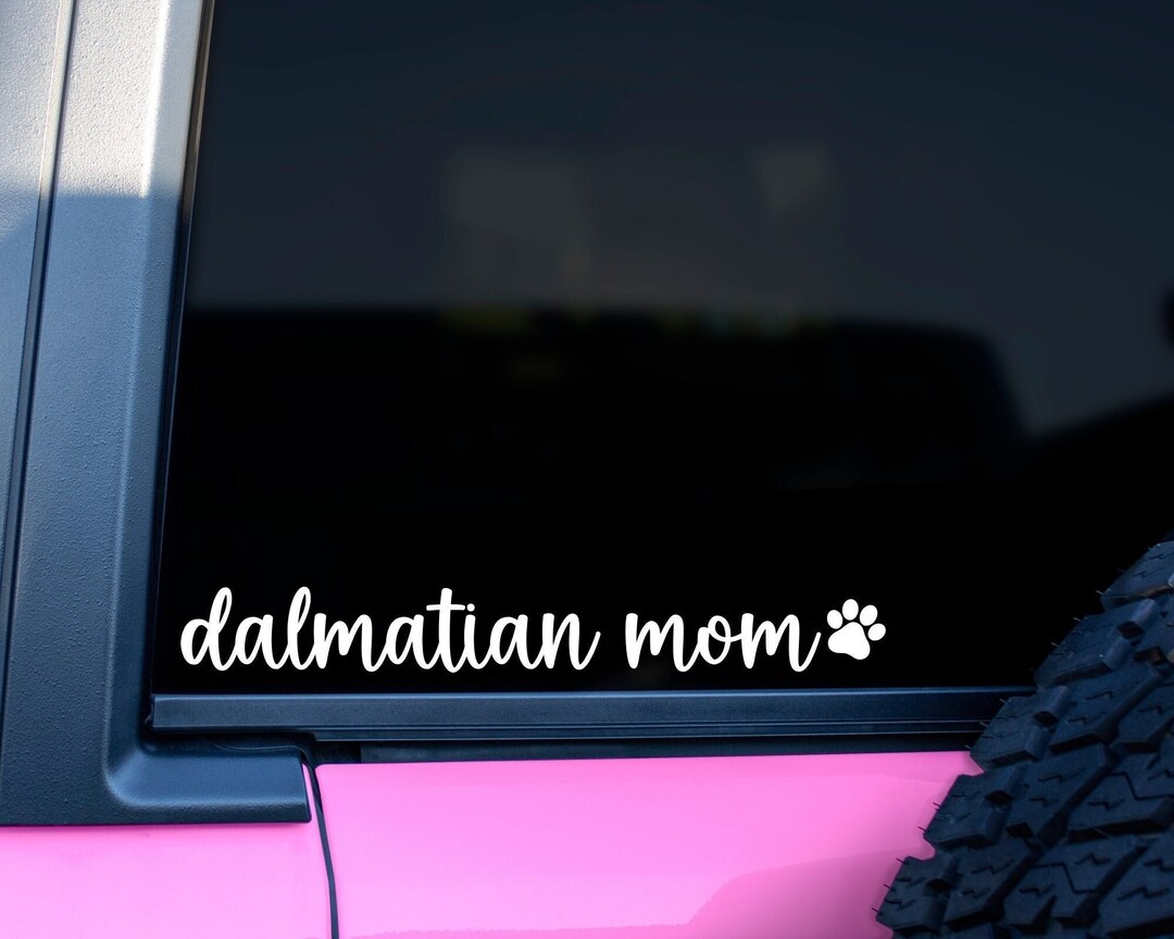 Dalmatian Mom Vinyl Decal: Car, Laptop, Tablet Sticker - Etsy