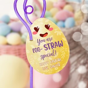 Editable Crazy Straw Tags Easter Tags You're Egg-straw Special Easter ...
