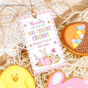 Editable Easter Friend Gift Tags Easter Eggcellent Friend Classroom ...