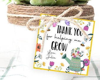 Editable Teacher Appreciation Tags Thank You for Helping Me Grow ...