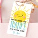 Editable Teacher Appreciation Gift Tags Sunshine Thank You Tag - Etsy