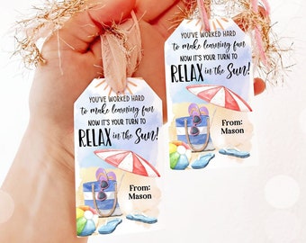 Editable Summer Teacher Appreciation Gift Tag Kids Your Turn to Relax ...